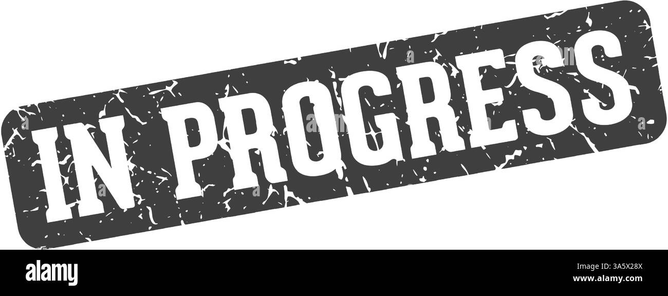 in progress stamp. in progress rectangular sign isolated on transparent ...