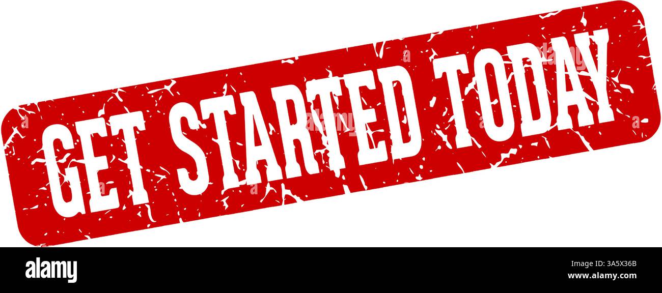 get started today stamp. get started today rectangular sign isolated on transparent background ...
