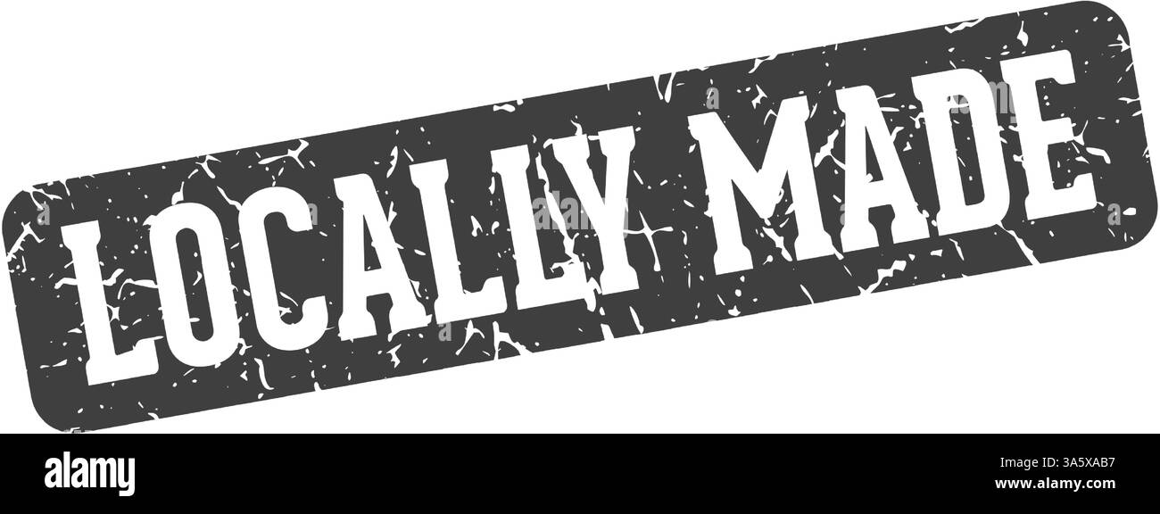 locally made stamp. locally made rectangular sign isolated on ...