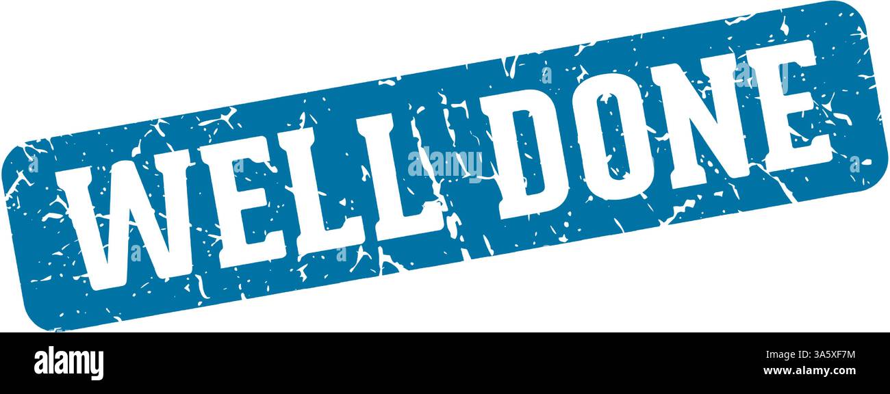 well done stamp. well done rectangular sign isolated on transparent ...