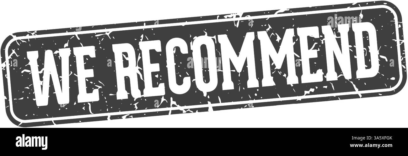 we recommend stamp. we recommend rectangular sign isolated on ...