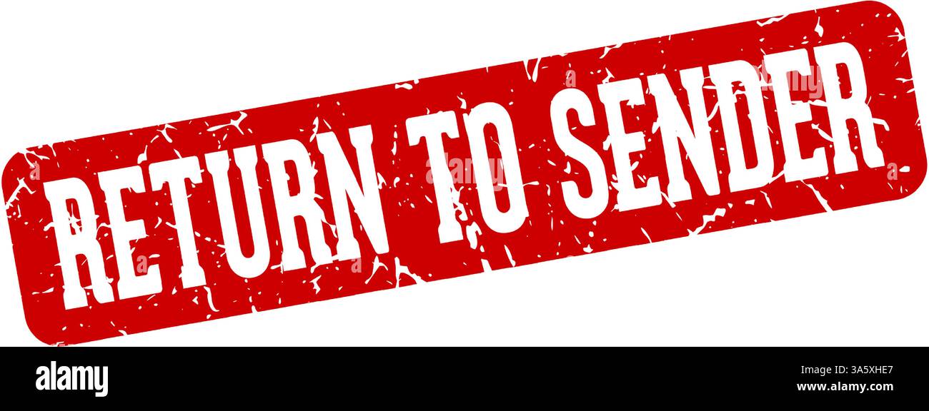 return to sender stamp. return to sender rectangular sign isolated on ...
