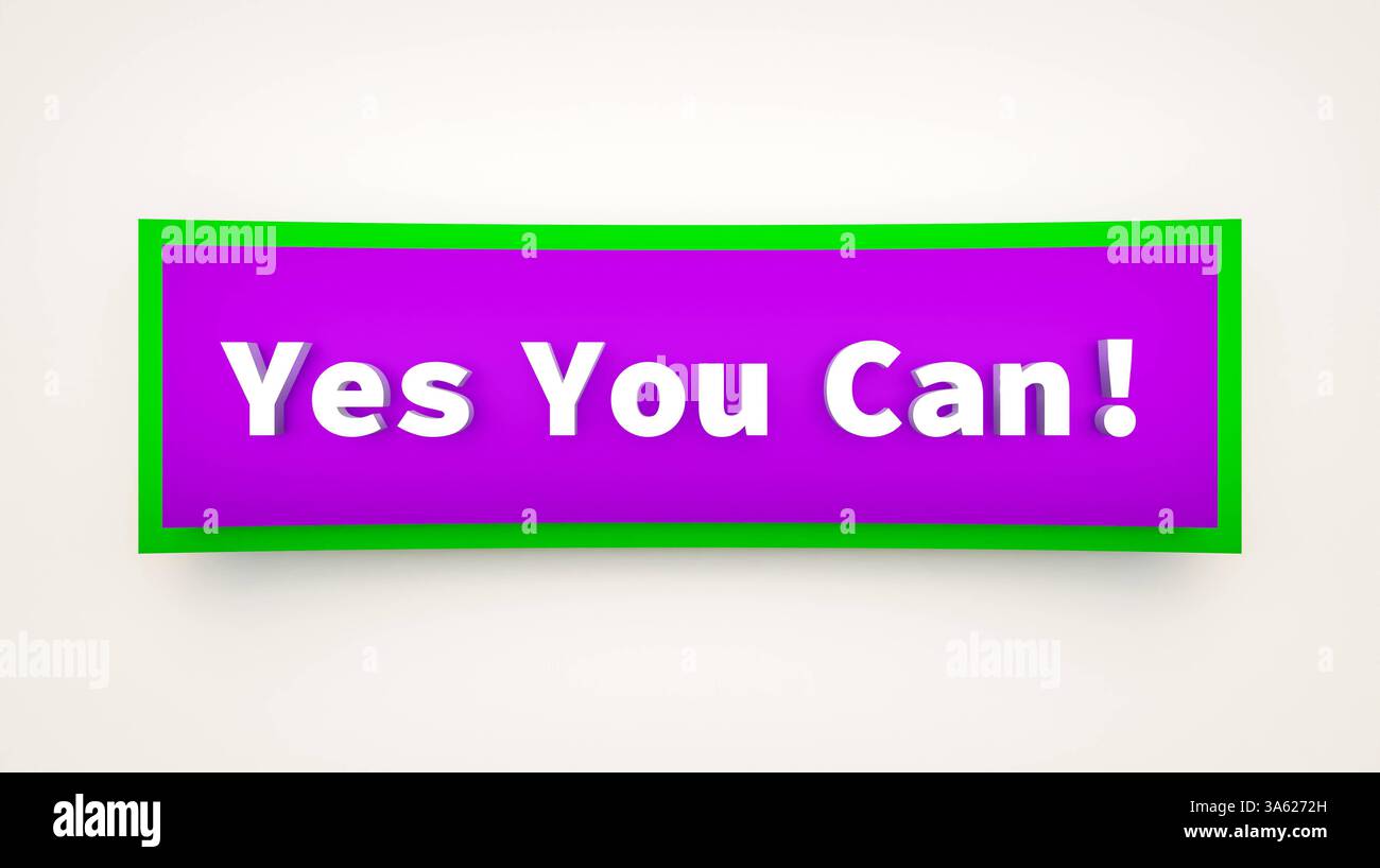 Yes you can Yes you can Colored banner and sign. Encouragement ...