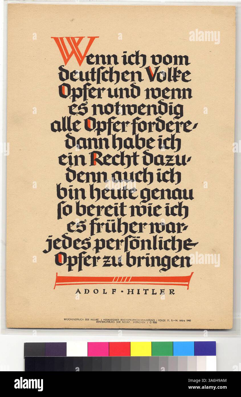 A 1942 quote by Adolf Hitler, stating his right to demand sacrifices ...