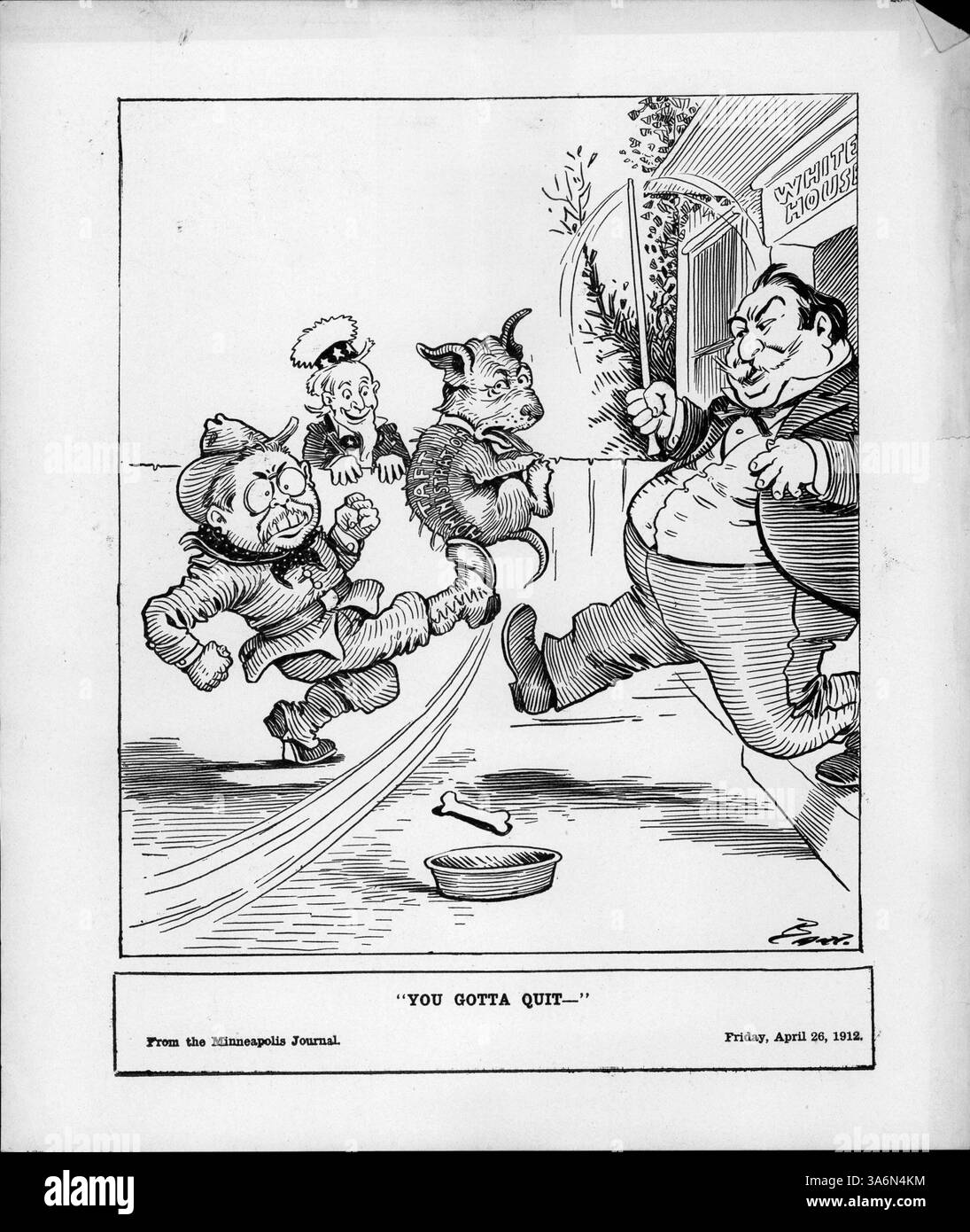 'You Gotta Quit' shows Theodore Roosevelt kicking a dog labeled 'Taft ...