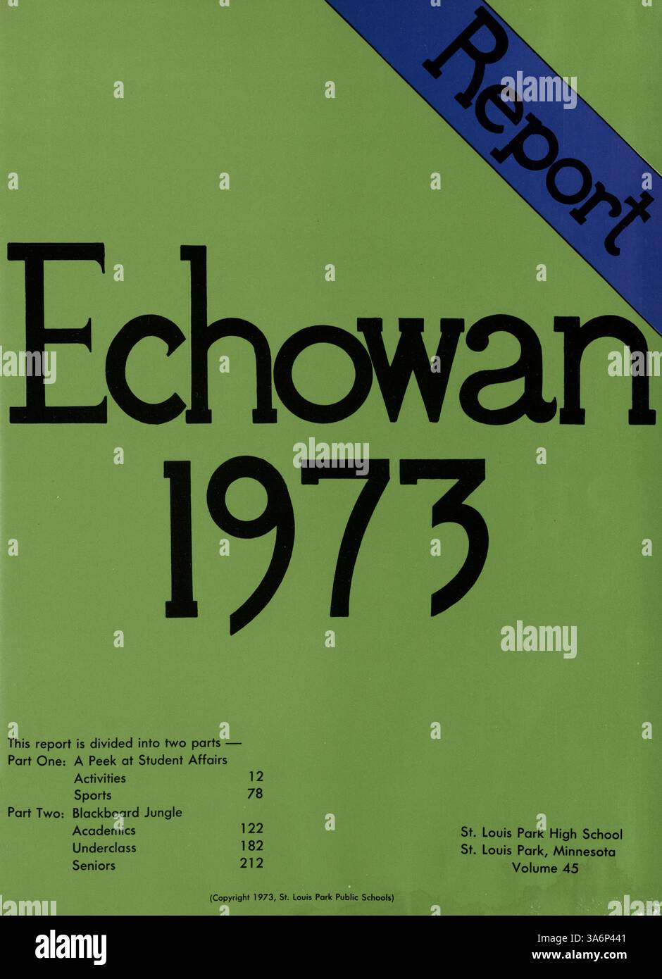 The 1973 Echowan yearbook from St. Louis Park High School reflects the ...