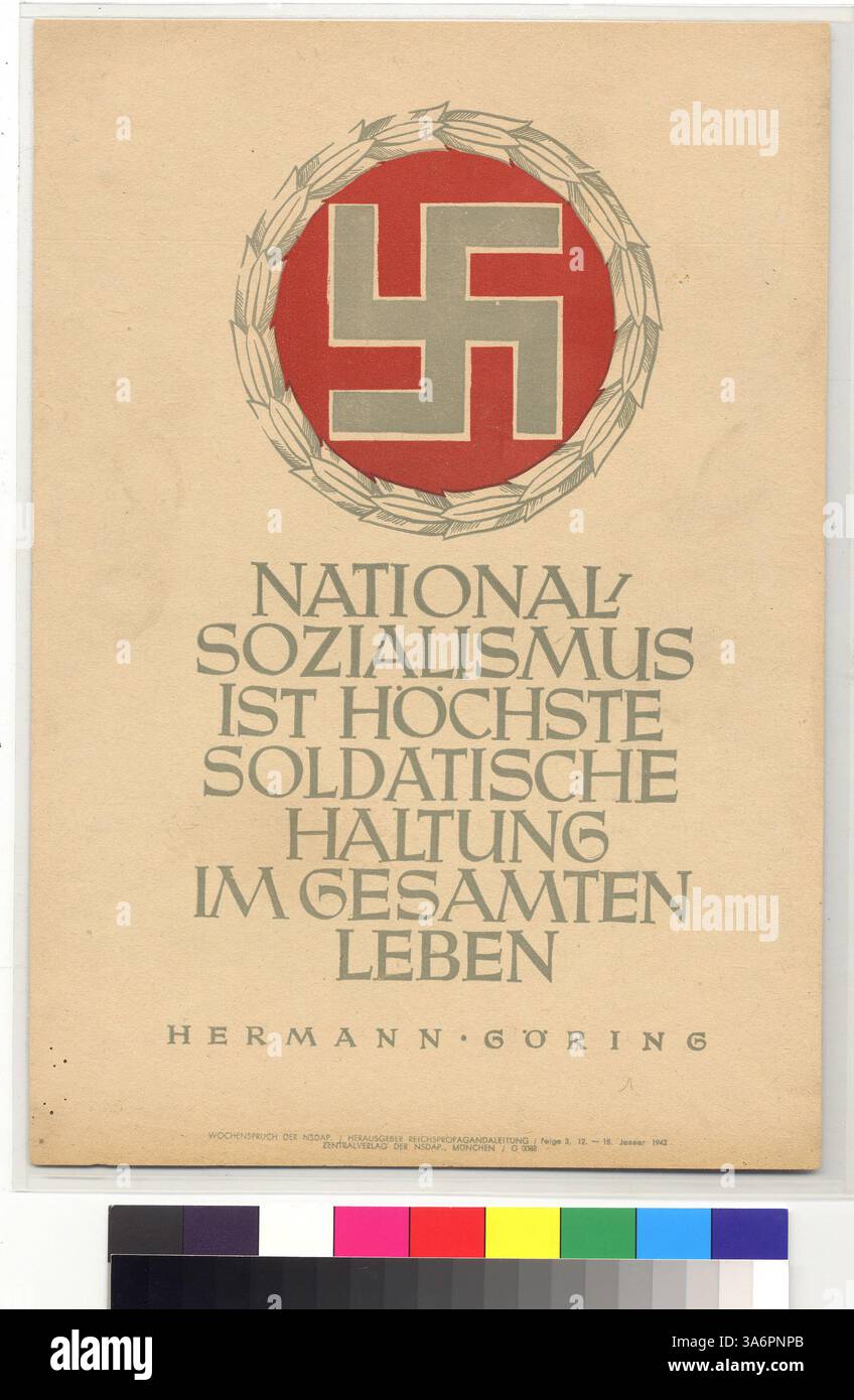 This propaganda piece from 1942, featuring a large swastika and a quote ...