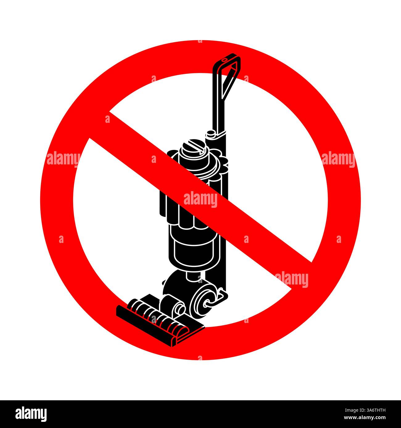 Stop Vacuuming. Ban Put things in order. Red prohibition sign Stock ...