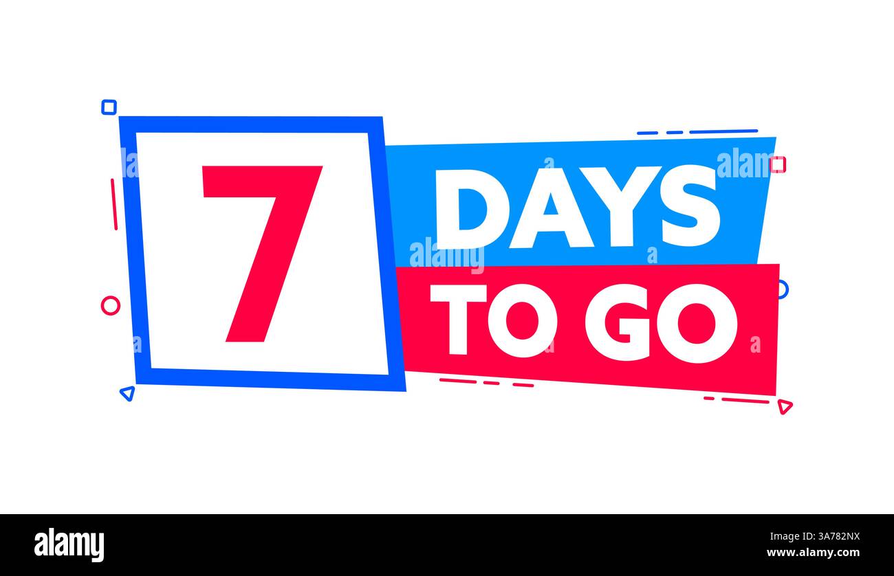 7 Days to go. Countdown timer. Countdown left days banner. Sale or ...