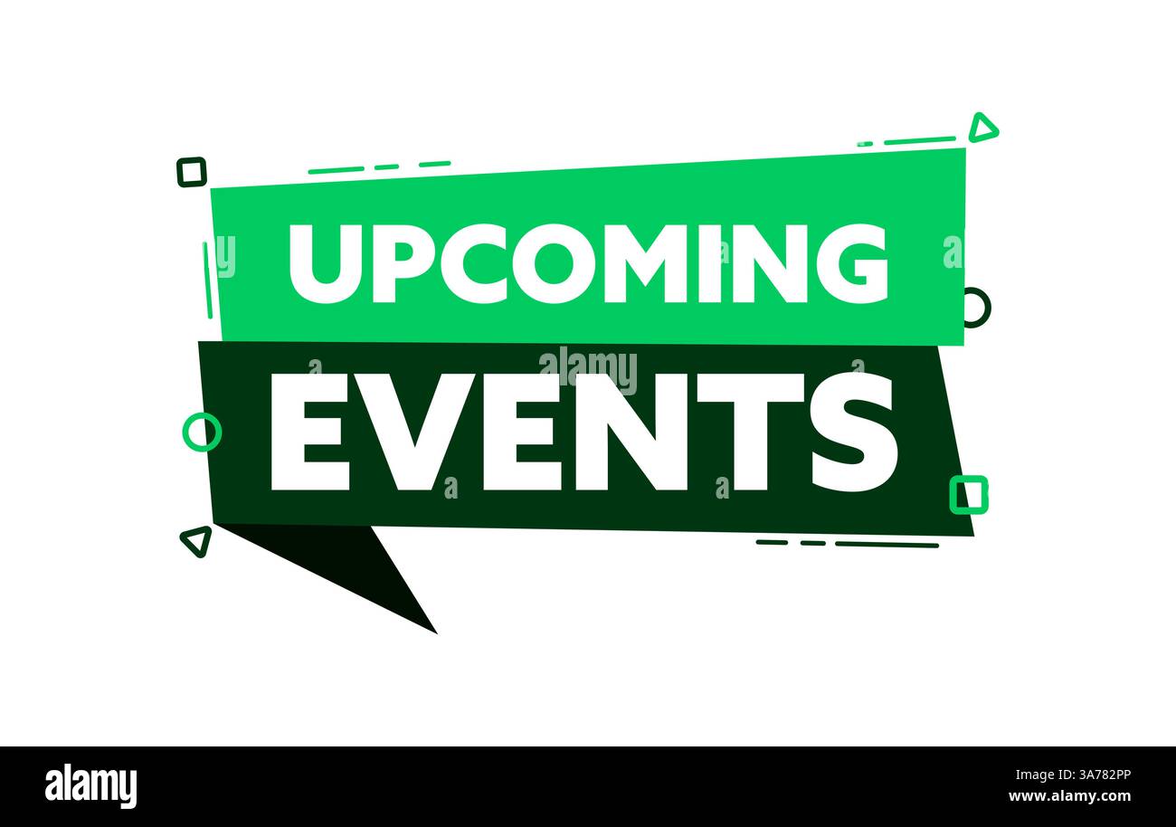Speech bubble with the word Upcoming events green label. Vector stock ...