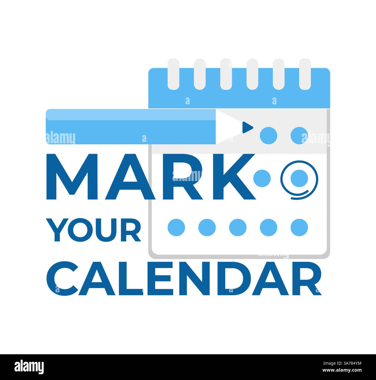 Calendar with the phrase MARK YOUR CALENDAR , ideal for event planning ...