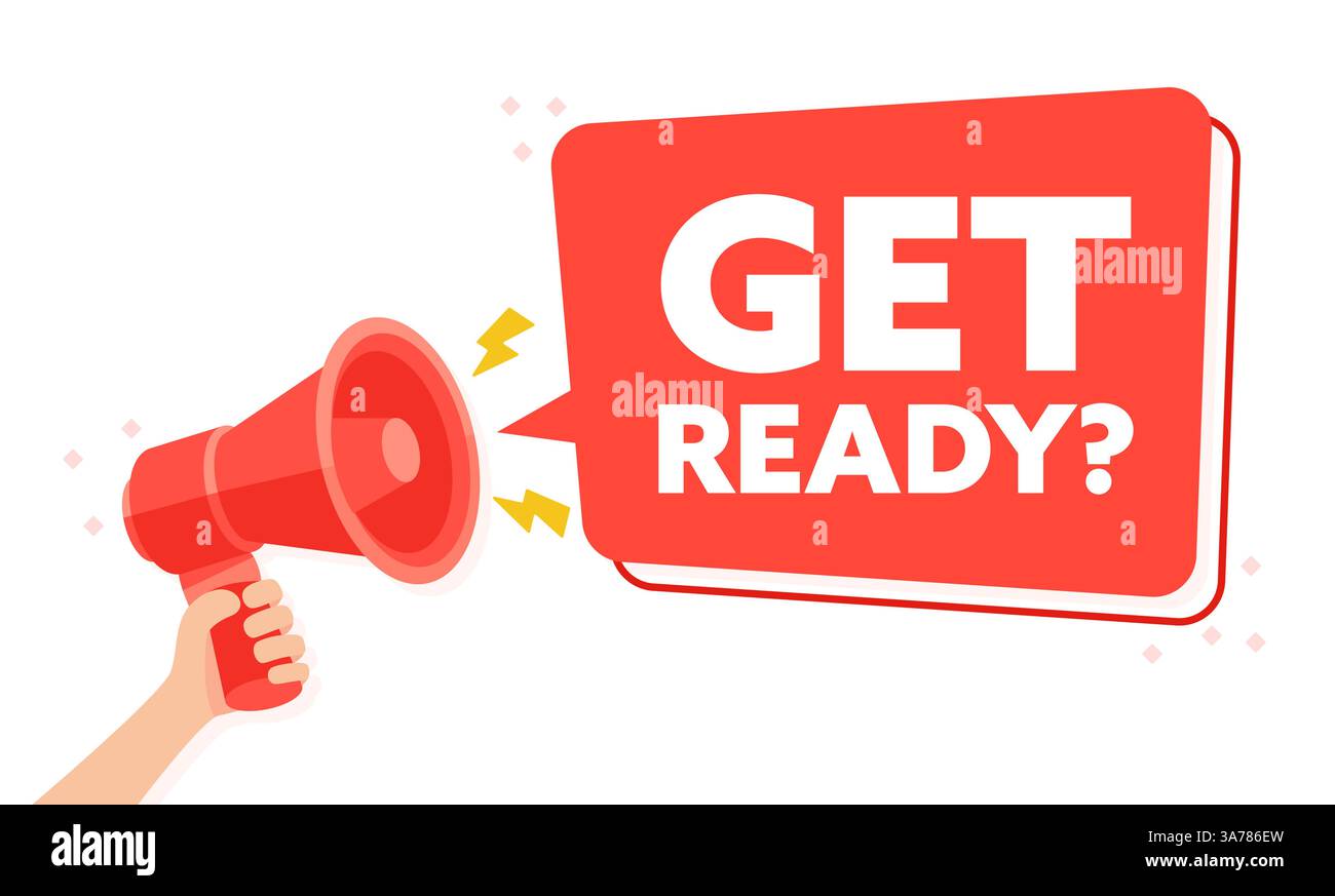 Ready sign megaphone banner hi-res stock photography and images - Alamy