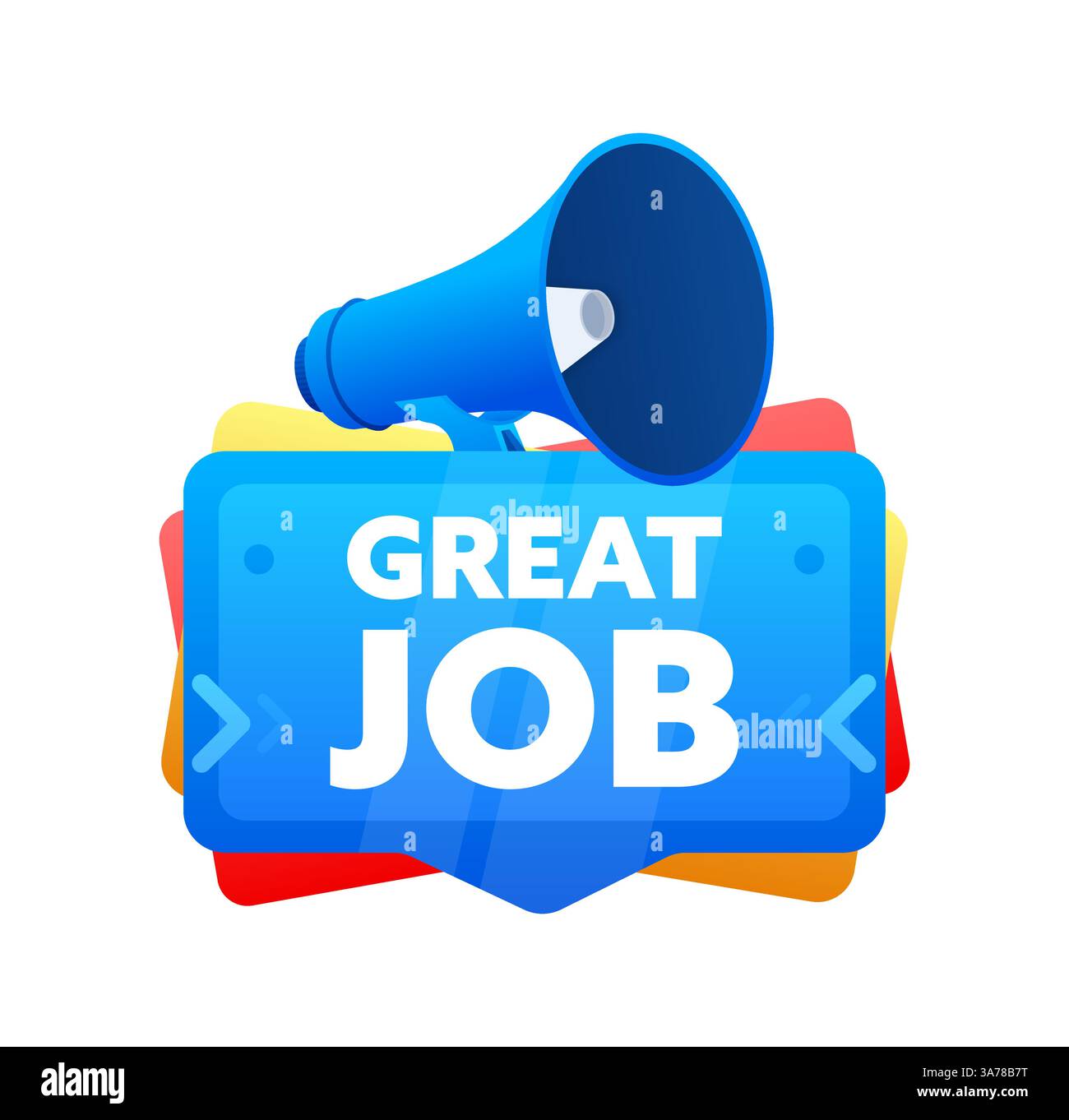 Great job. Badge with megaphone banner, label. Marketing and ...