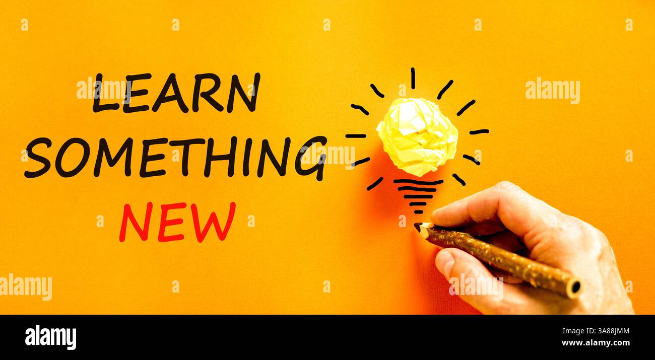 Learn something new symbol. Concept words Learn something new ...