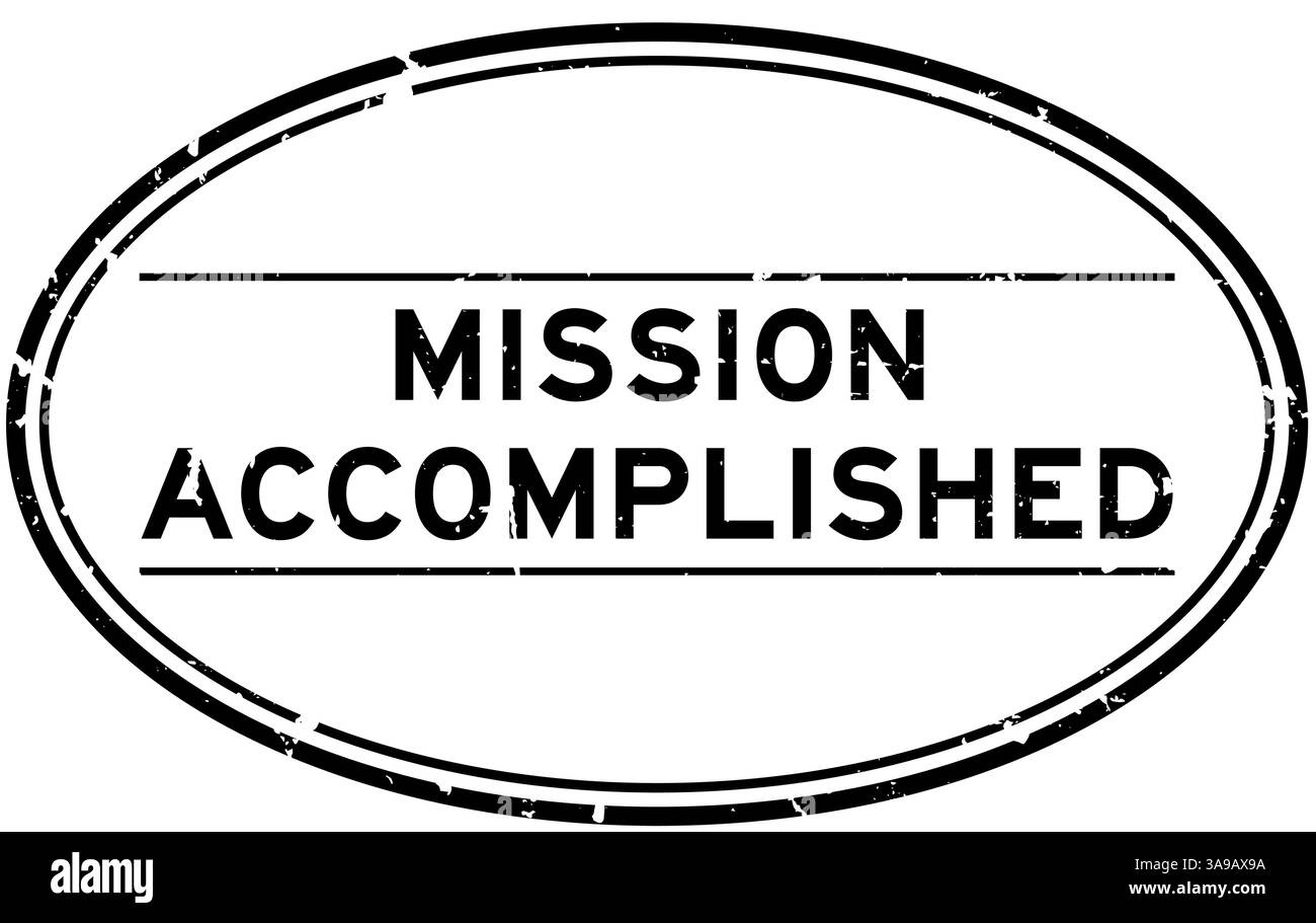 Grunge black mission accomplished word oval rubber seal stamp on white ...