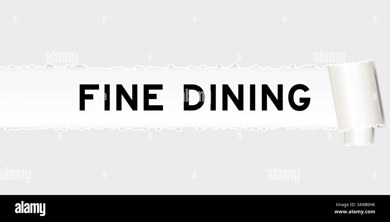 Ripped gray paper background that have word fine dining under torn part ...