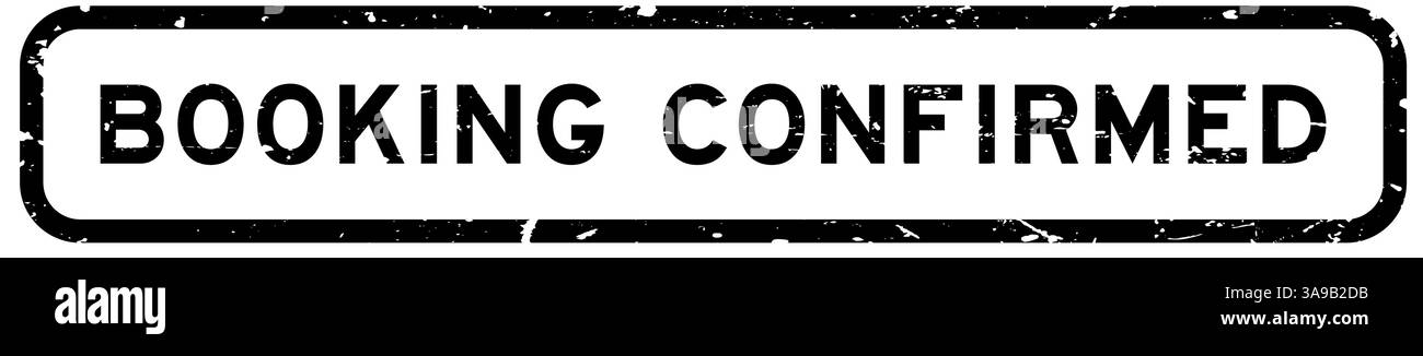 Grunge black booking confirmation word rubber square seal stamp on ...
