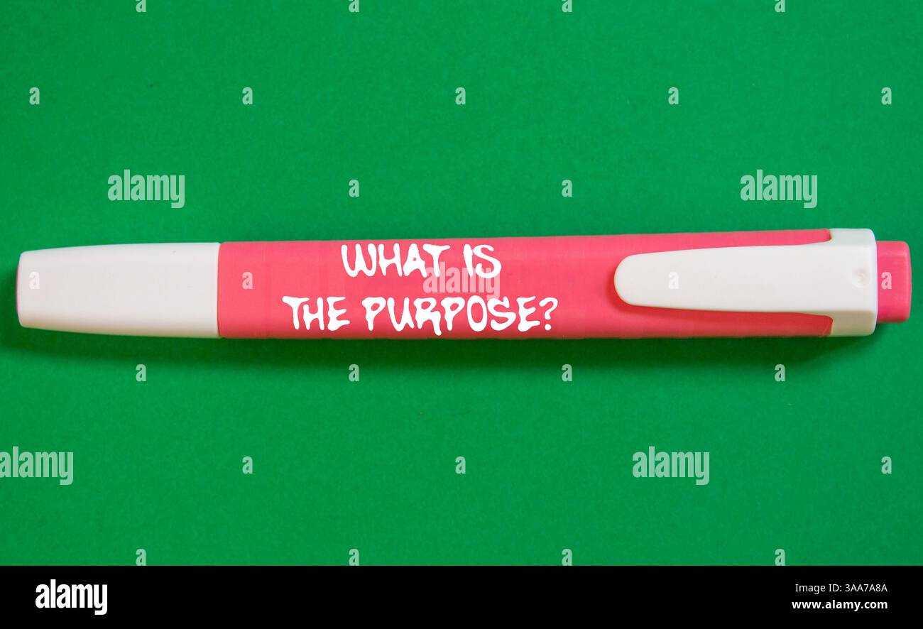 What is the purpose message written on pink marker pen on green ...