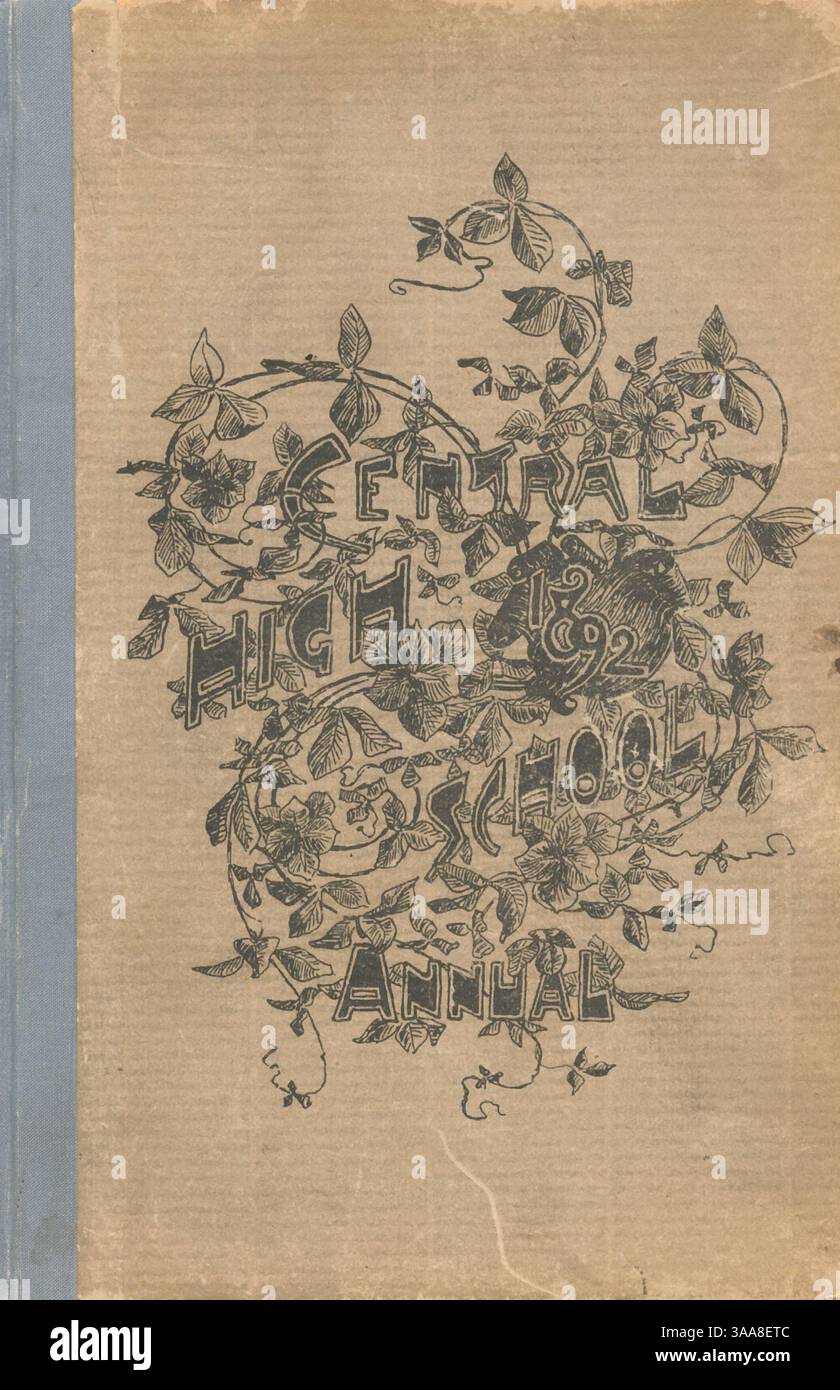 The 1892 Central High School yearbook documents the students, faculty ...
