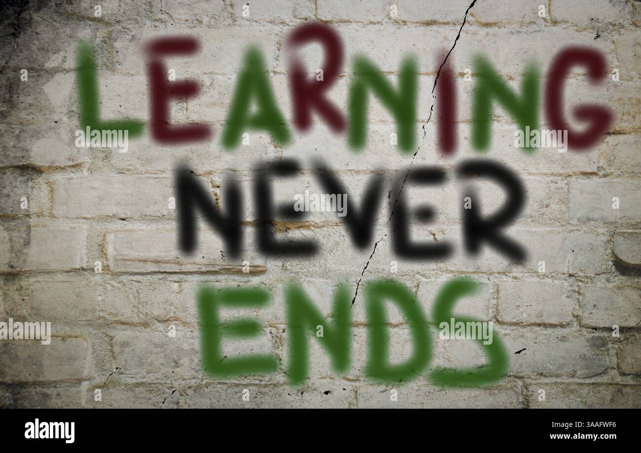Learning Never Ends Concept Stock Photo - Alamy
