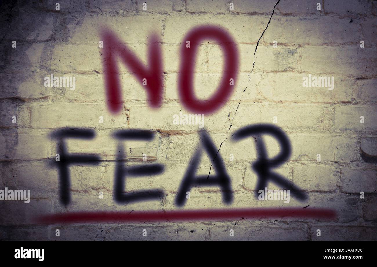 No Fear Concept Stock Photo - Alamy