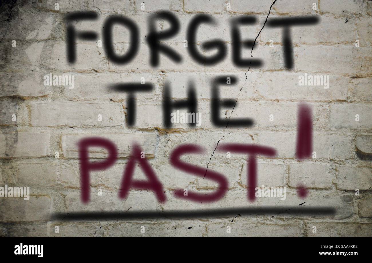 Forget The Past Concept Stock Photo - Alamy