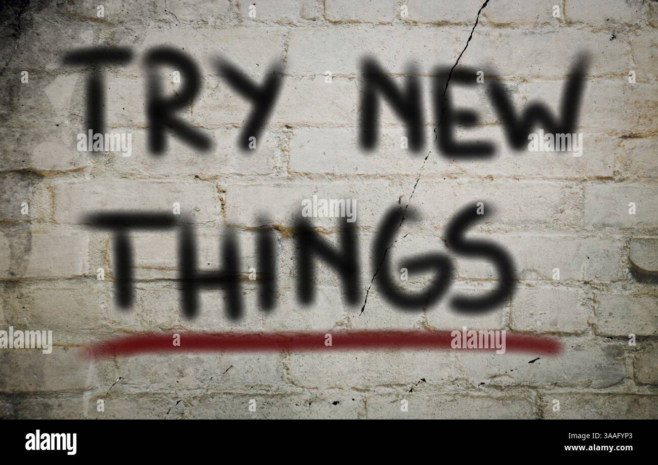 Try New Things Concept Stock Photo - Alamy