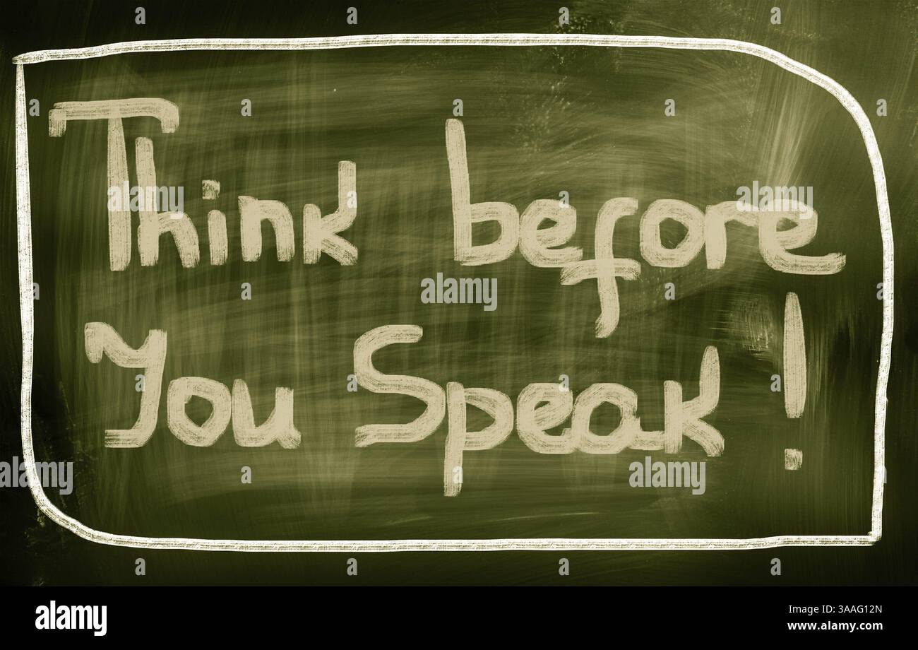 Think Before You Speak Concept Stock Photo - Alamy