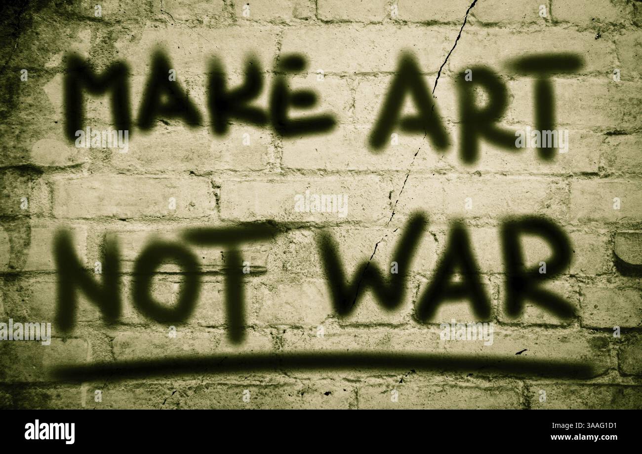 Make Art Not War Concept Stock Photo - Alamy