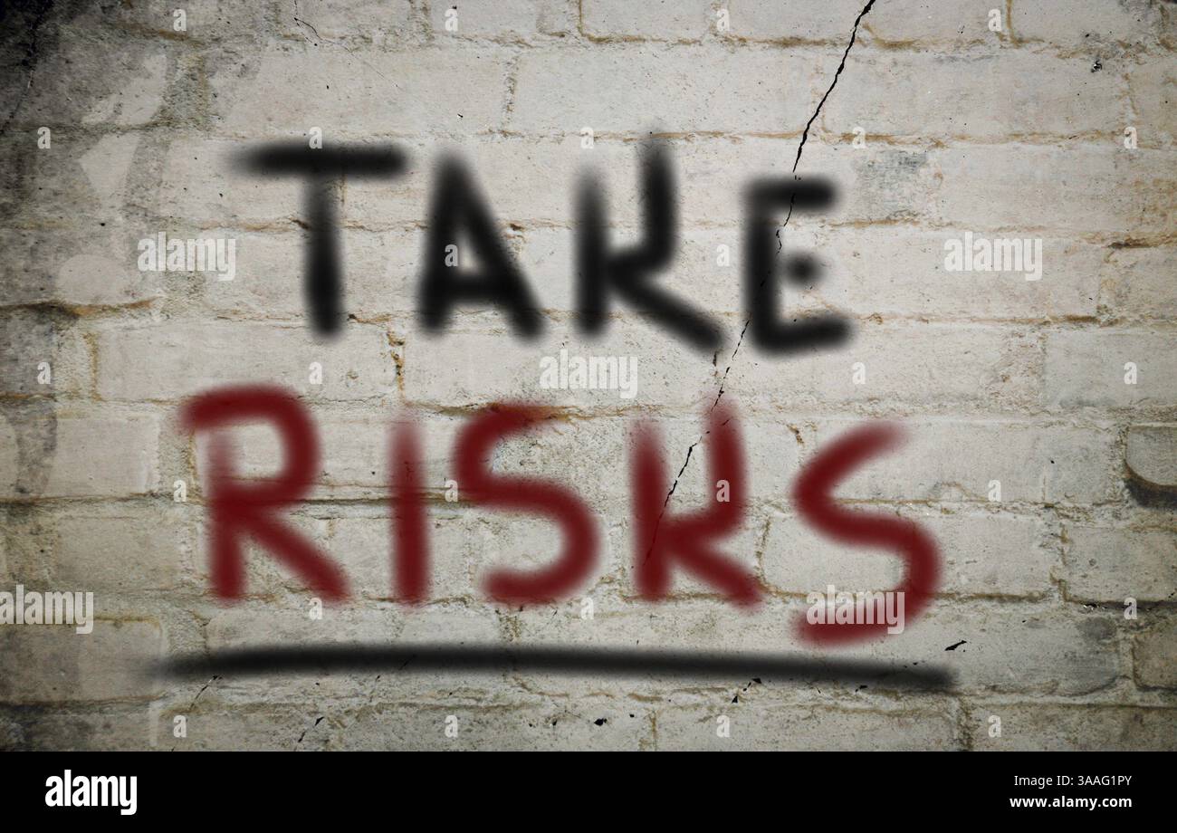 Take Risks Concept Stock Photo - Alamy