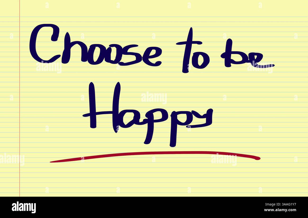 Choose To Be Happy Concept Stock Photo - Alamy