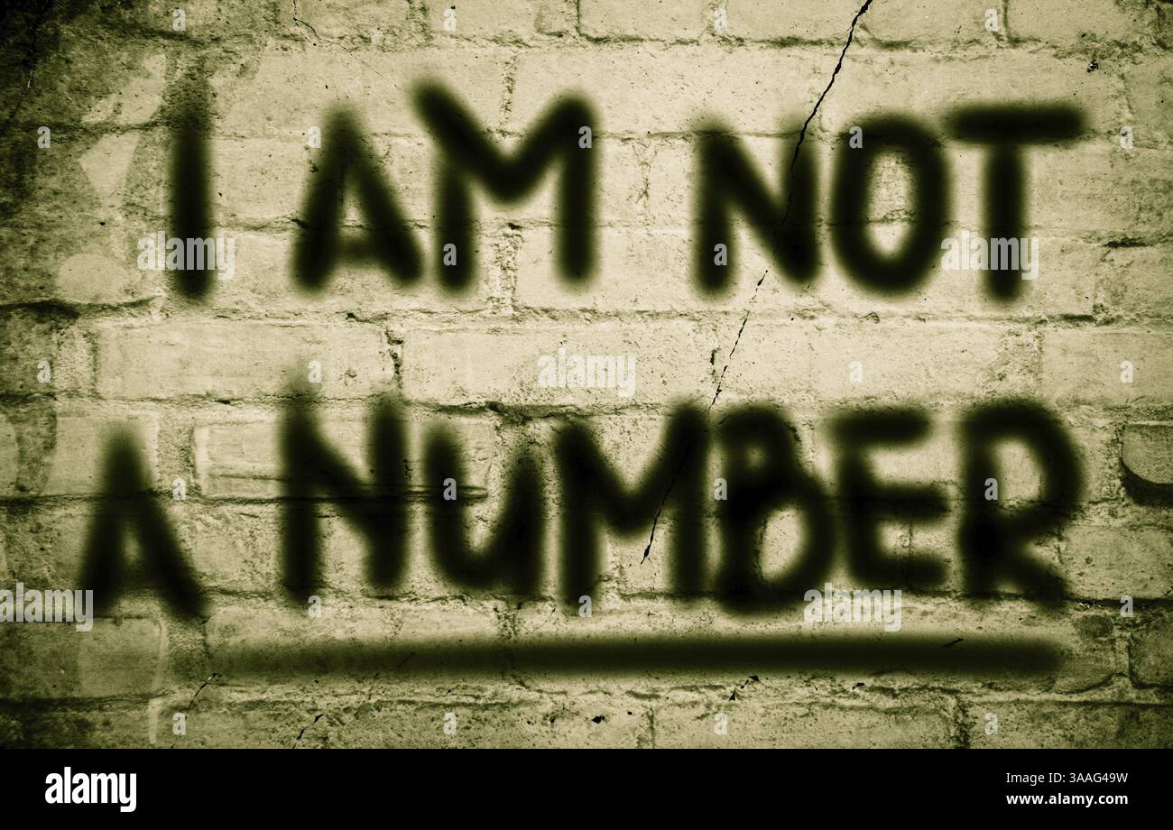 I Am Not A Number Concept Stock Photo - Alamy