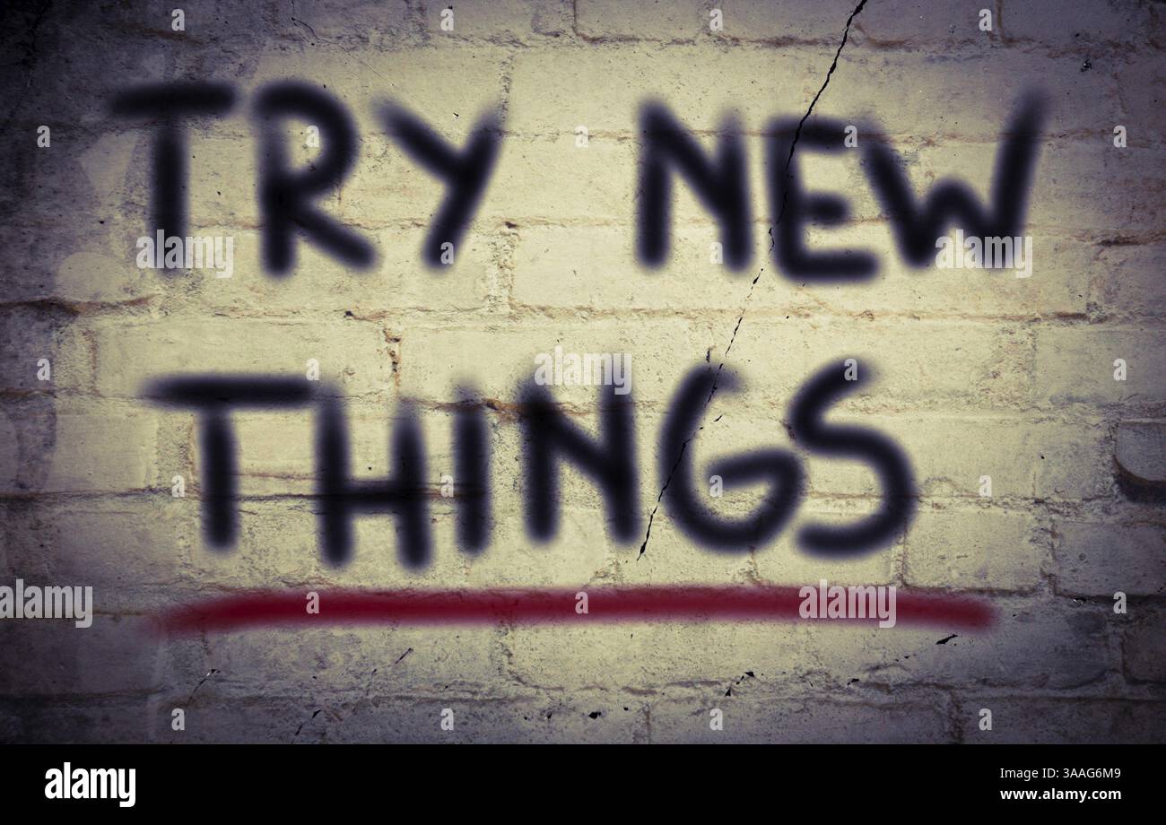 Try New Things Concept Stock Photo - Alamy