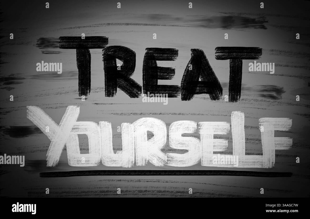 Treat Yourself Concept Stock Photo - Alamy