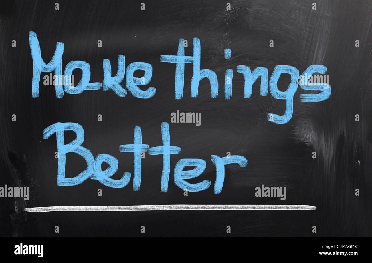 Make Things Better Concept Stock Photo - Alamy