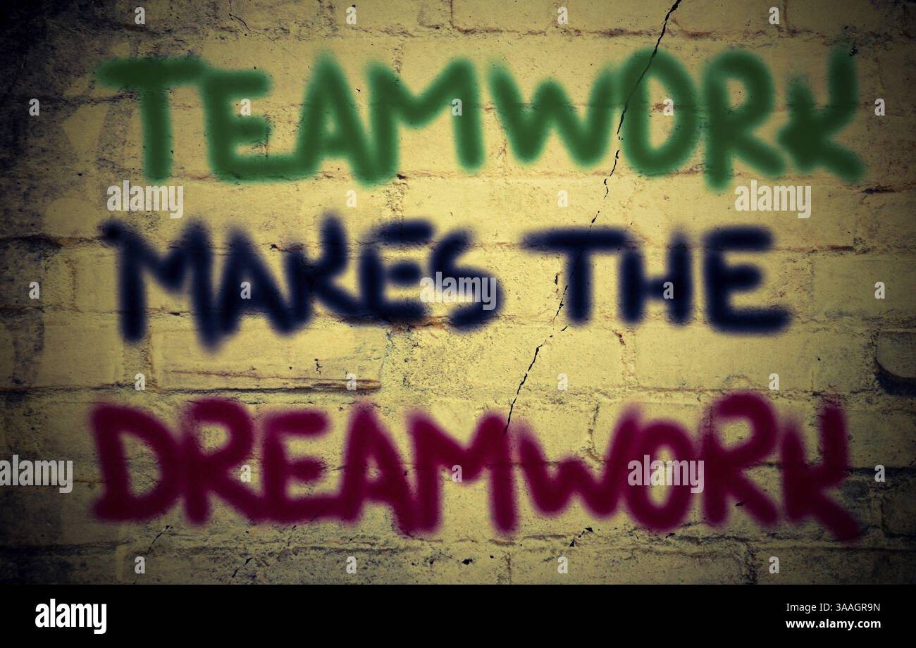 Teamwork Makes The Dreamwork Concept Stock Photo - Alamy