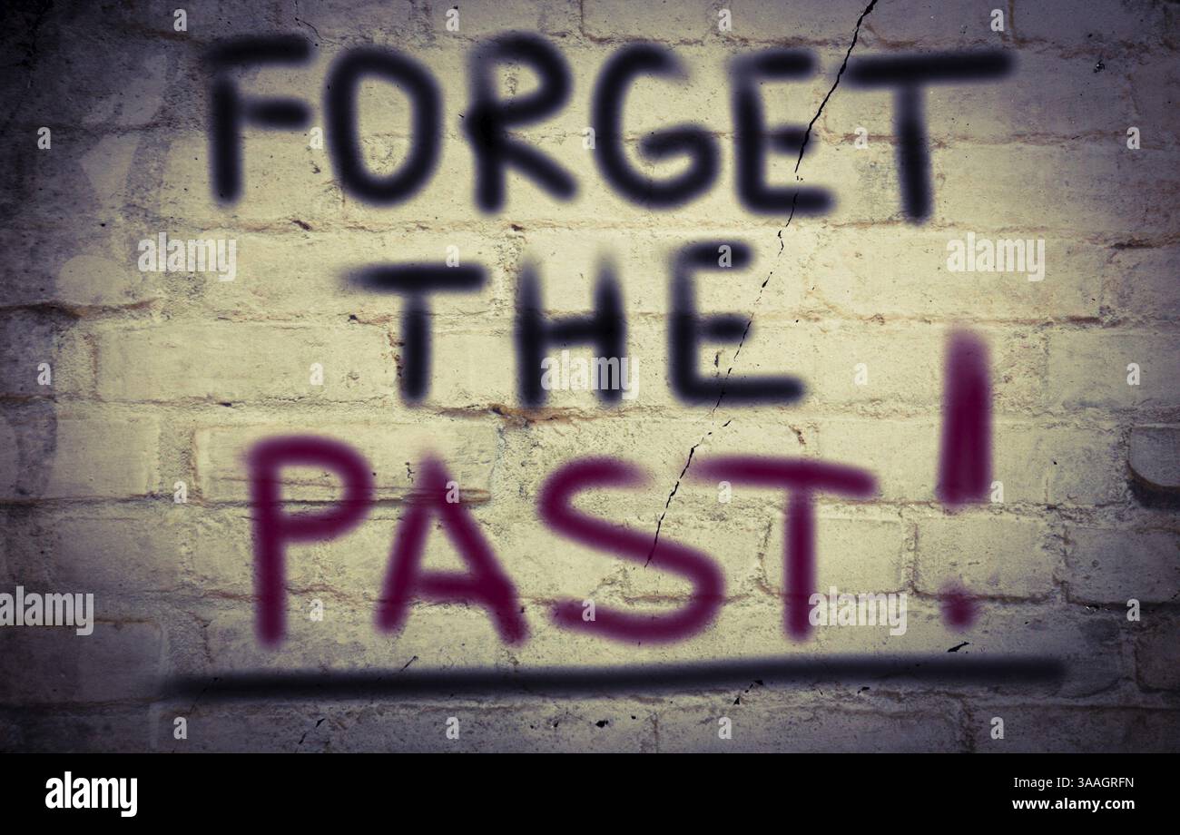 Forget The Past Concept Stock Photo - Alamy
