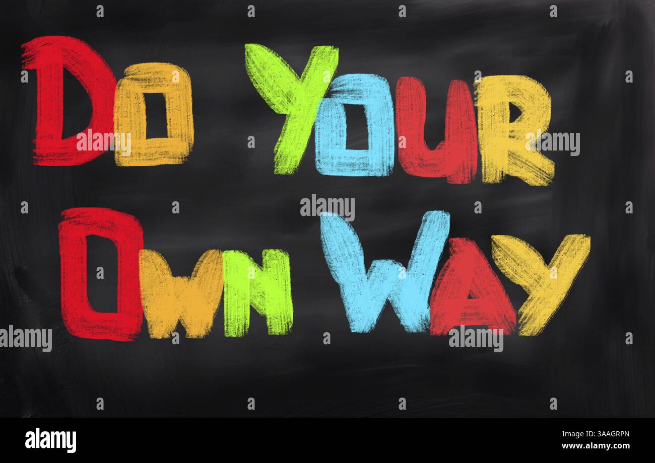 Do Your Own Way Concept Stock Photo - Alamy