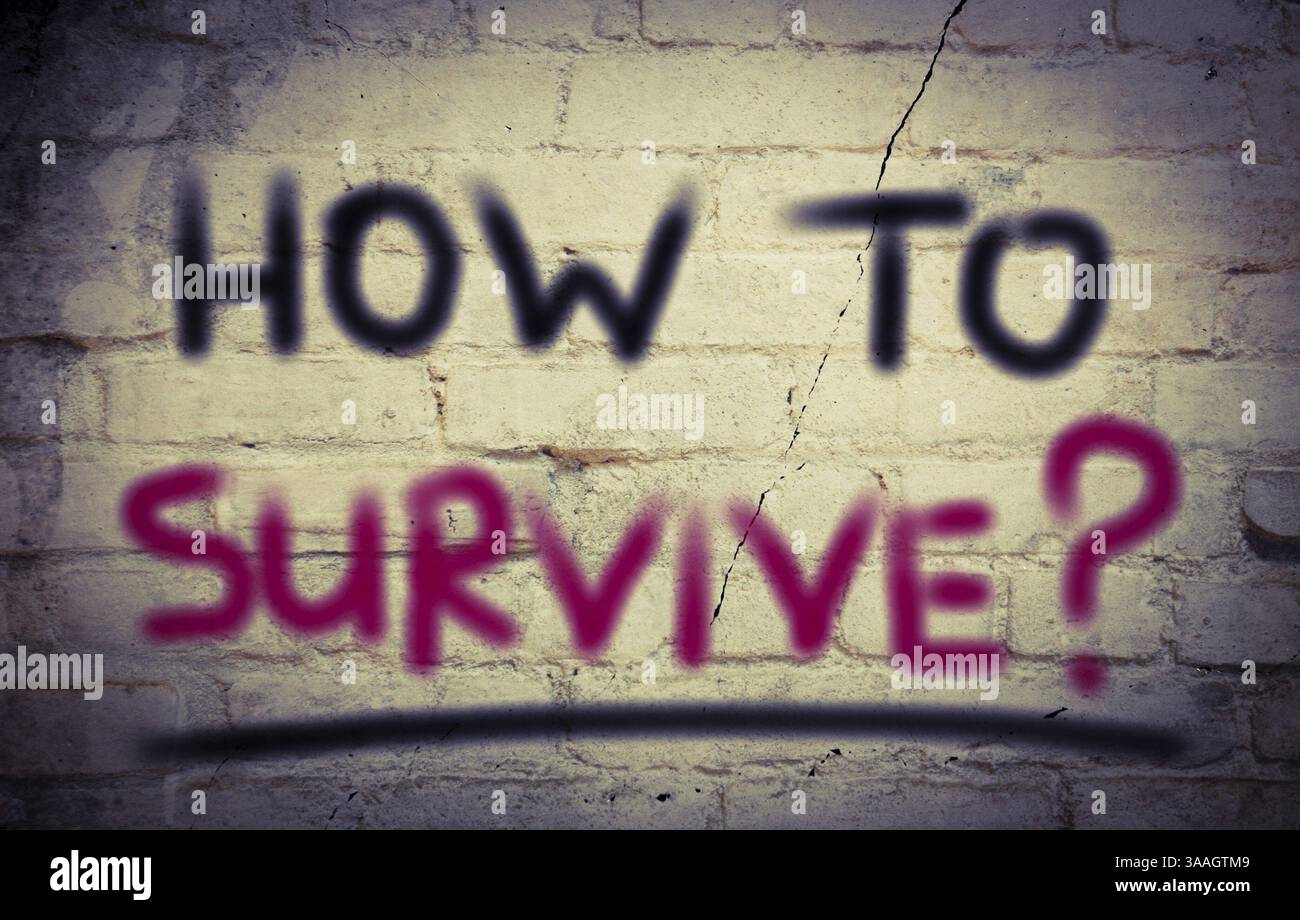 How To Survive Concept Stock Photo - Alamy