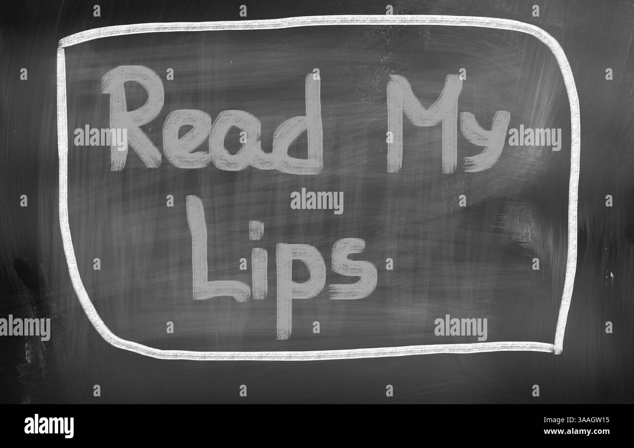Read My Lips Concept Stock Photo - Alamy