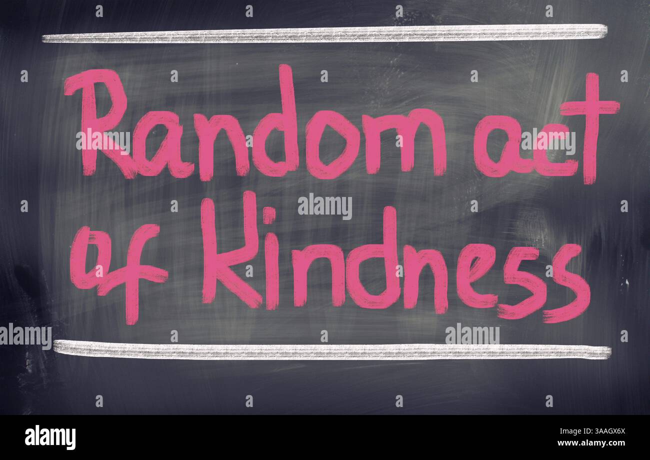 Random Act Of Kindness Concept Stock Photo - Alamy