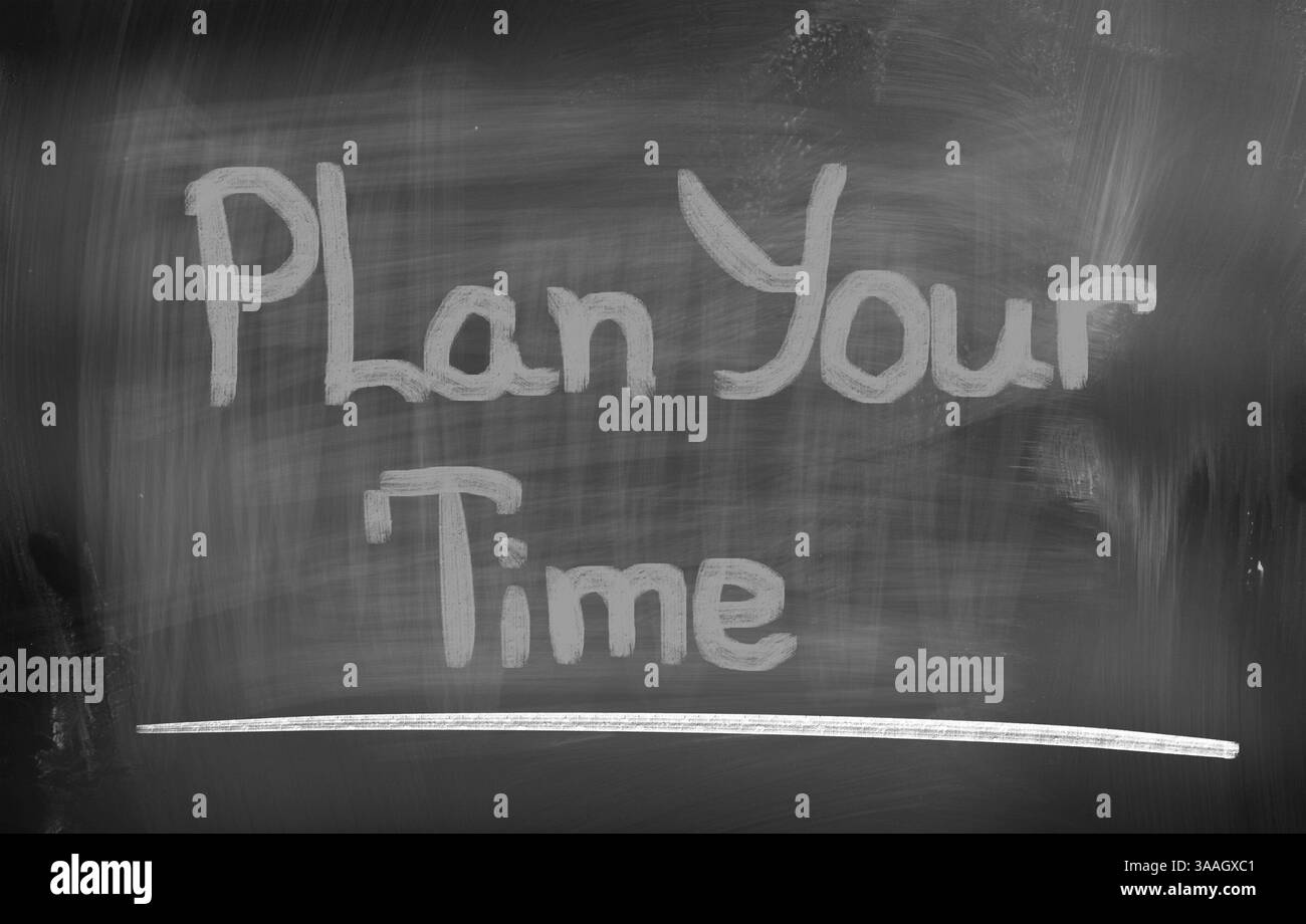 Plan Your Time Concept Stock Photo - Alamy