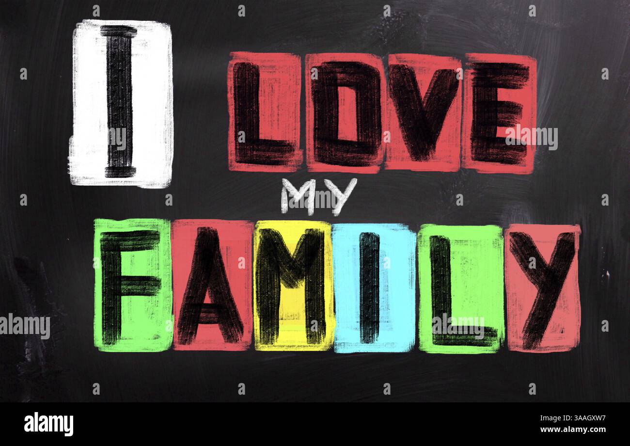 I Love My Family Concept Stock Photo - Alamy