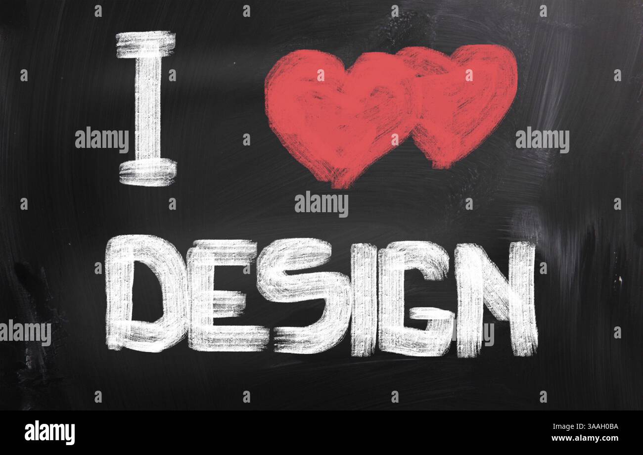 I Love Design Concept Stock Photo - Alamy