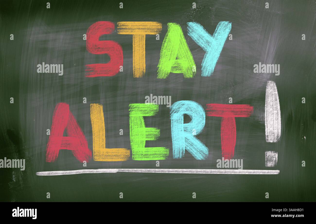Stay Alert Concept Stock Photo - Alamy