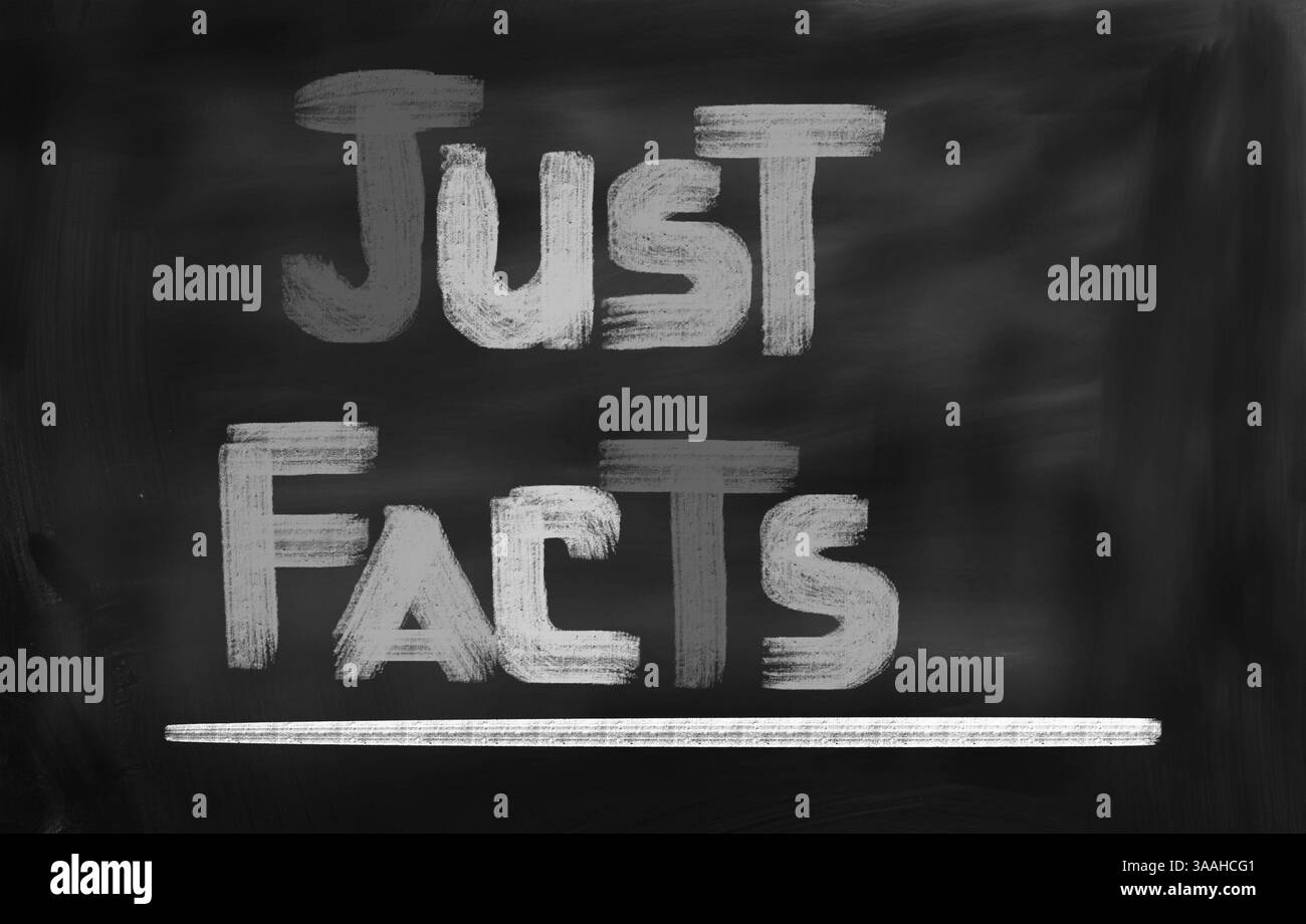 Just Facts Concept Stock Photo - Alamy