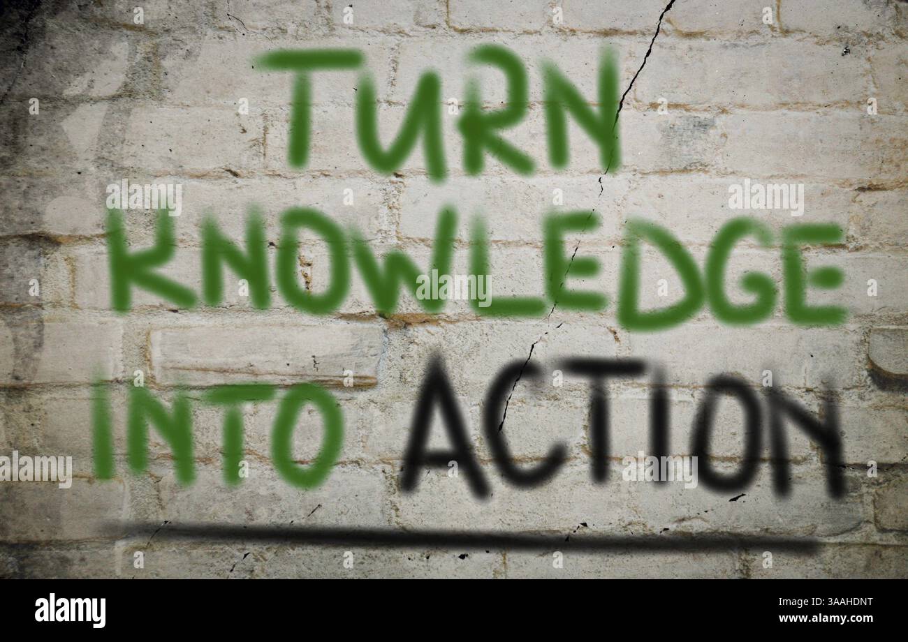 Turn Knowledge Into Action Concept Stock Photo - Alamy
