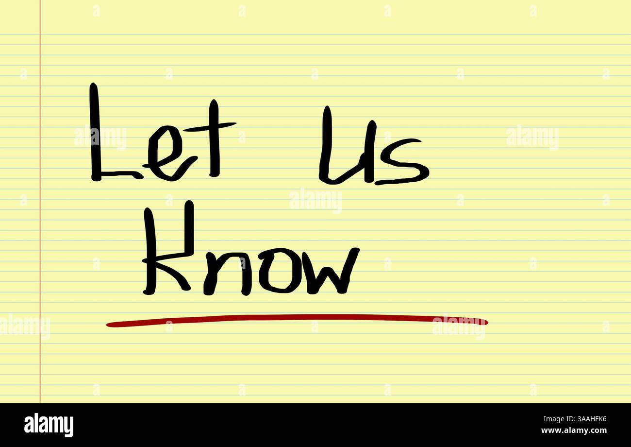 Let Us Know Concept Stock Photo - Alamy