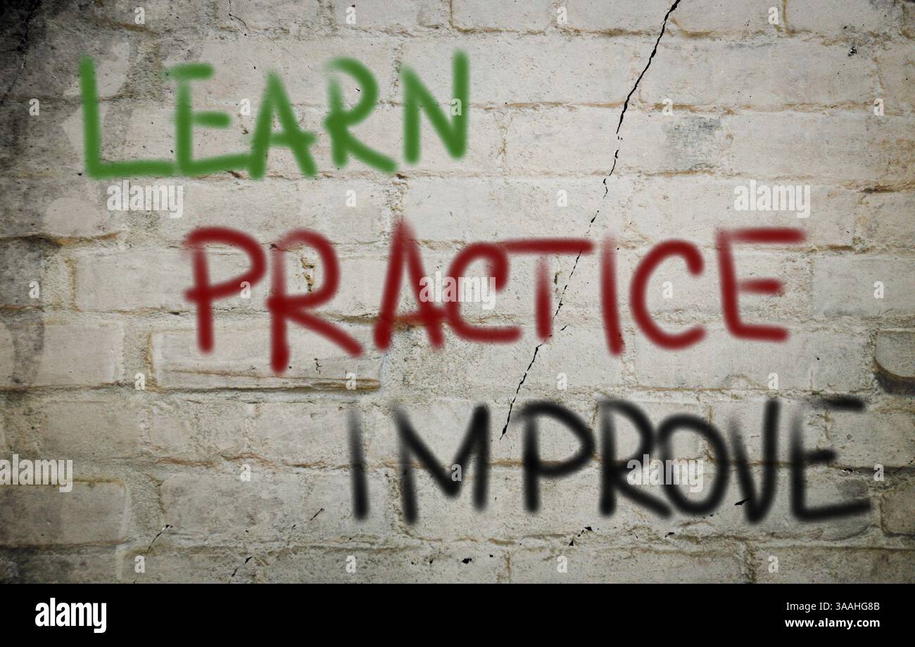 Learn Practice Improve Concept Stock Photo - Alamy