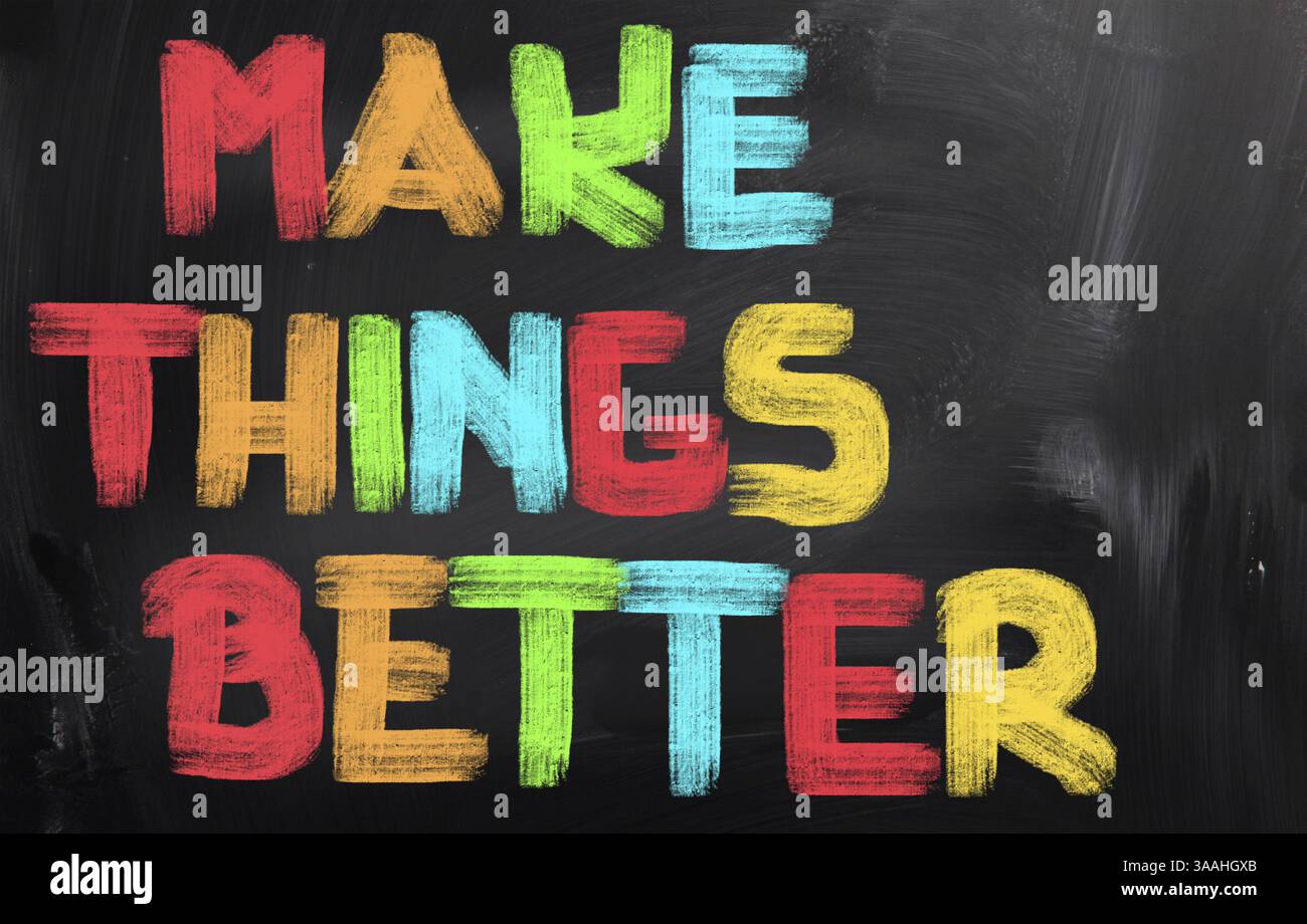 Make Things Better Concept Stock Photo - Alamy